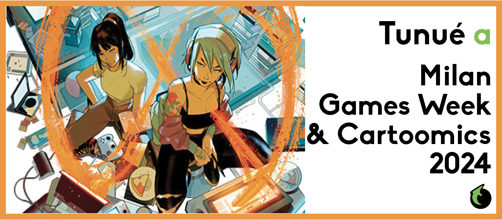 Tunué a Milan Games Week & Cartoomics 2024